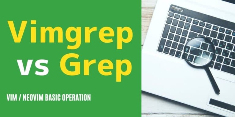 [Vim問題] vimgrep と grep の違いとは？ – Vim入門